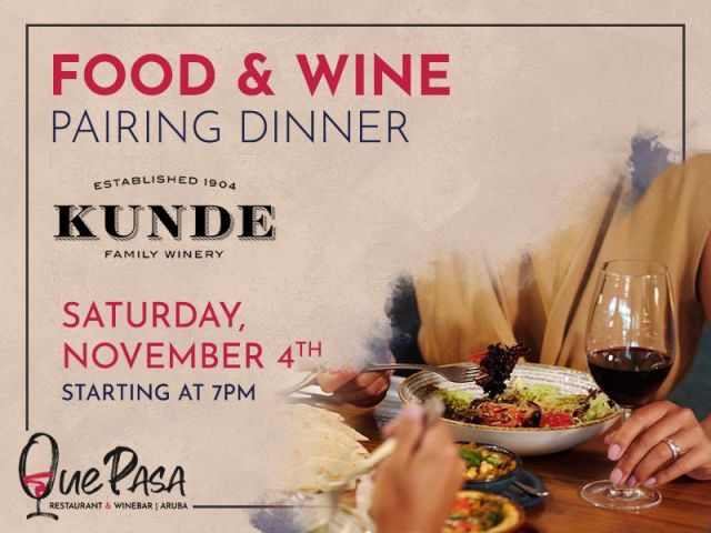 Kunde Family Winery's Exclusive Food & Wine Pairing Dinner at Que Pasa ...
